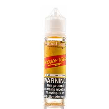 Rough Neck - Mister E-Liquid